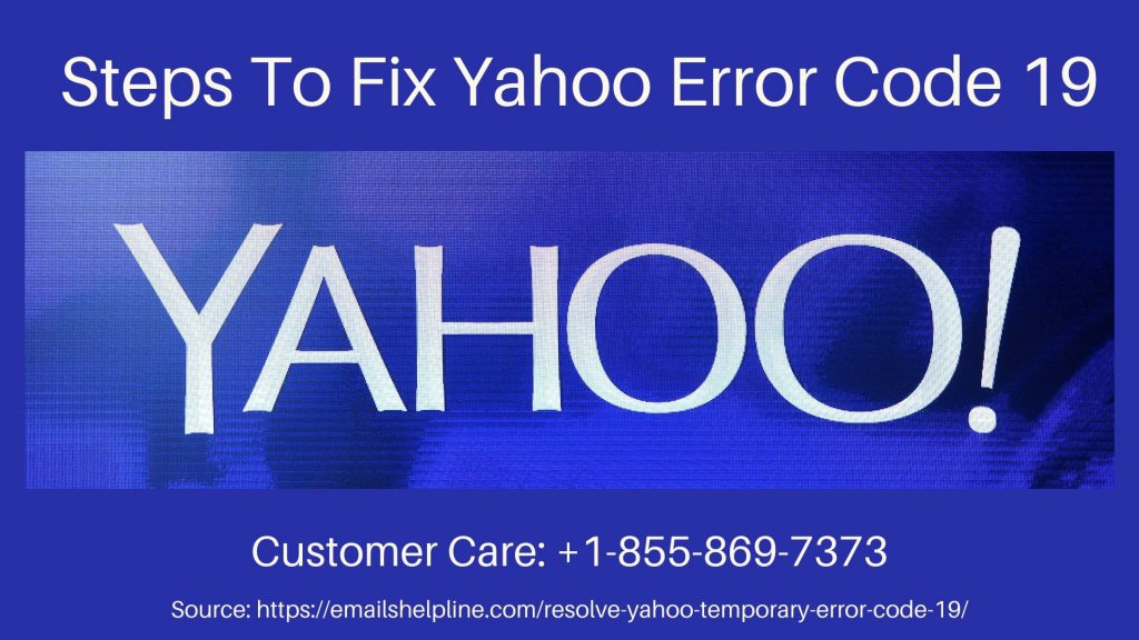 6 Steps To Fix Yahoo Error Code 19 - Ourboox